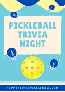 Easy pickleball trivia questions and answers | Happy People Pickleball